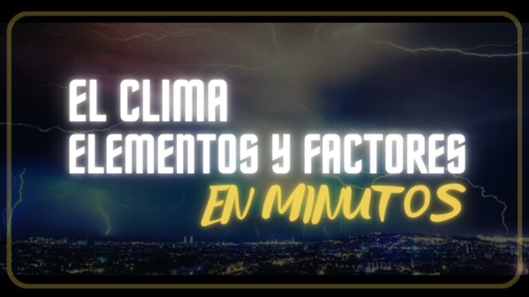 ¿Qué es el Clima? Entiende el Conjunto de Condiciones Atmosféricas que ...